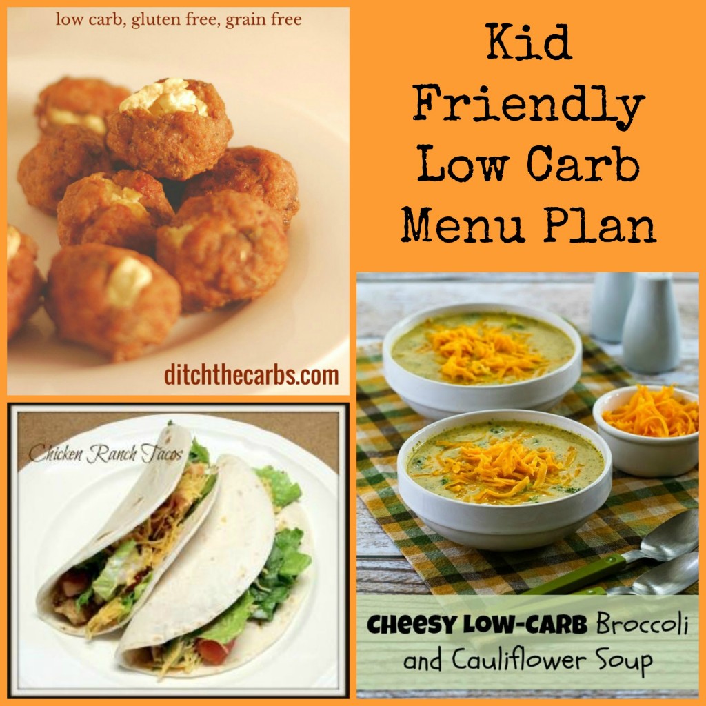 Menu Plan Monday Kid Friendly Low Carb Recipes 